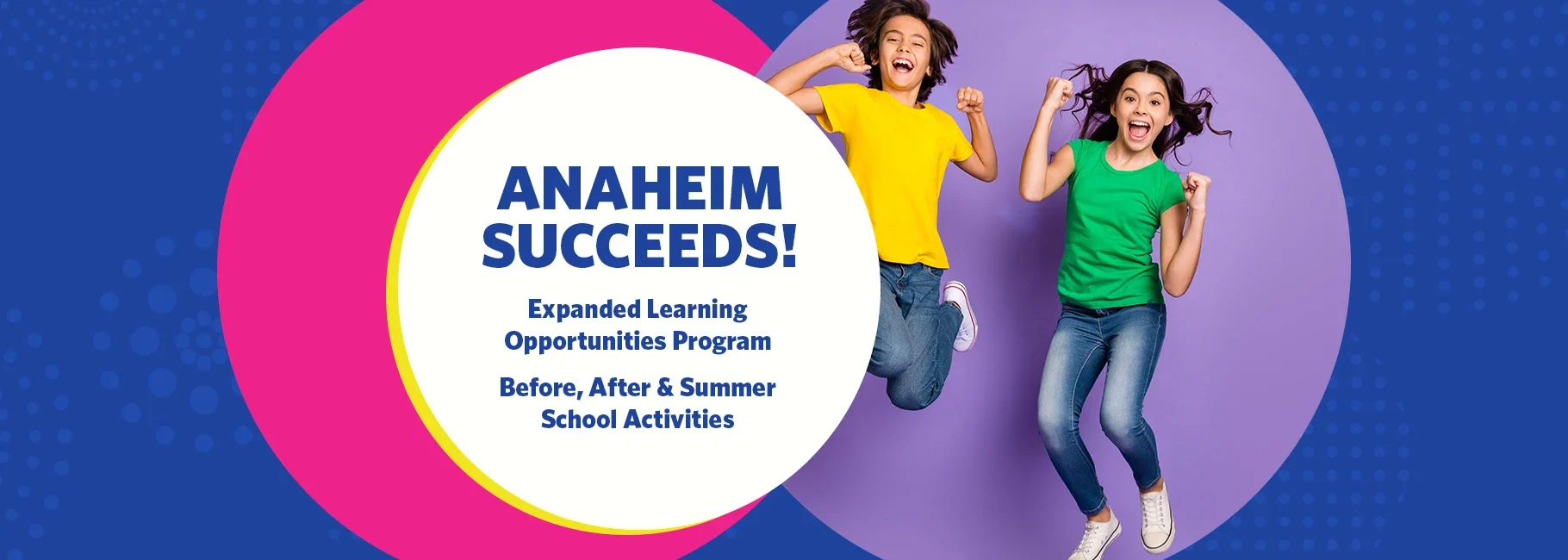 Anaheim Elementary School District – innovative • diverse • collaborative